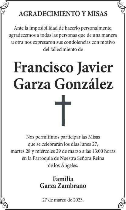 Francisco Javier Garza González Obituario Esquela