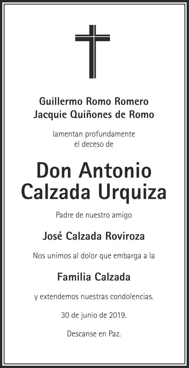 Señor Antonio Calzada Urquiza Obituario Esquela Señor Antonio Calzada Urquiza Obituario Esquela