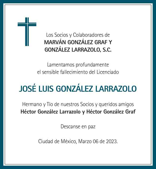 Señor José Luis González Larrazolo Obituario Esquela