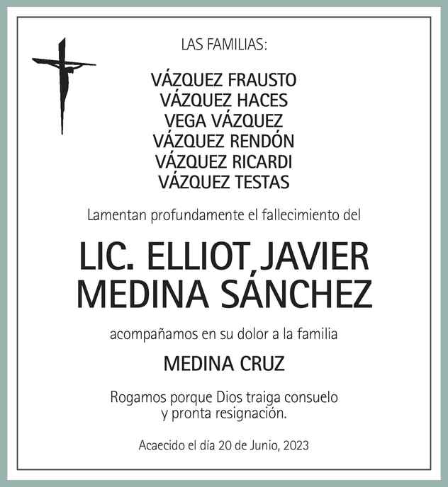 Lic. Elliot Javier Medina Sánchez Obituario Esquela